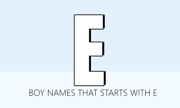 Boy Names That Start With E - Urban Mamaz